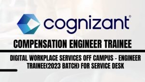 Cognizant is Hiring - IT Service Desk (Compensation Engineer Trainee ...