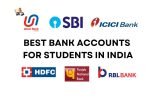 Best Bank Accounts for Students in India - Frontlines Media