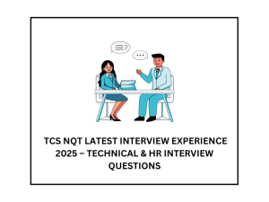 TCS NQT LATEST INTERVIEW EXPERIENCE 2025 – TECHNICAL & HR INTERVIEW ...