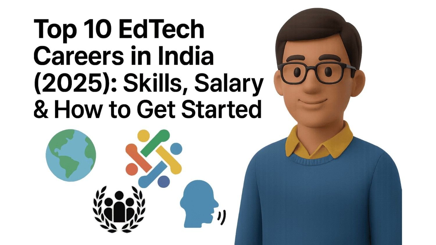 Top 10 EdTech Careers in India : Skills, Salary & Guide
